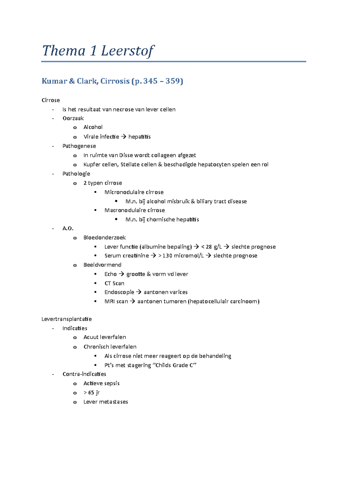 Thema 1 Leerstof - Thema 1 Leerstof Kumar & Clark, Cirrosis (p. 345 – 359) Cirrose - Is het ...