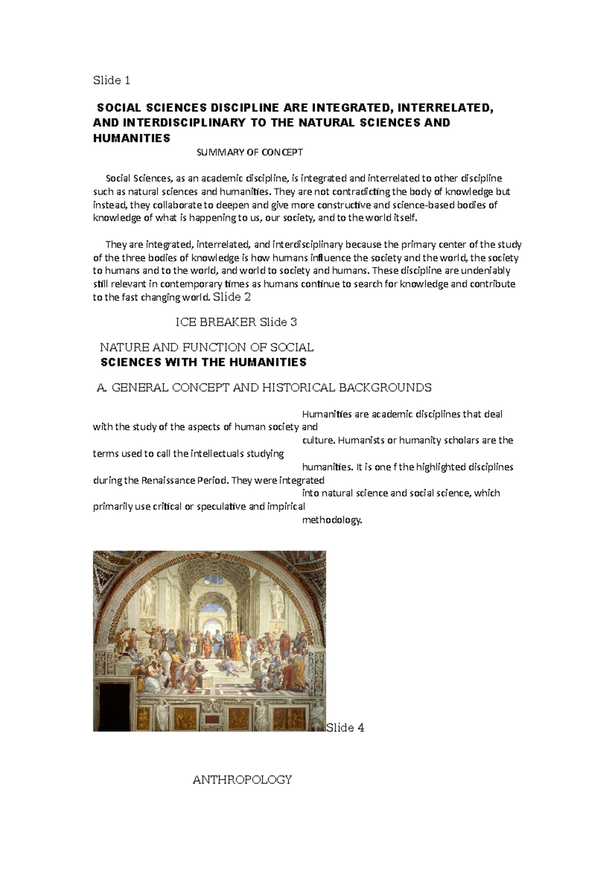 Social Sciences Discipline ARE Integrated, Interrelated, AND ...