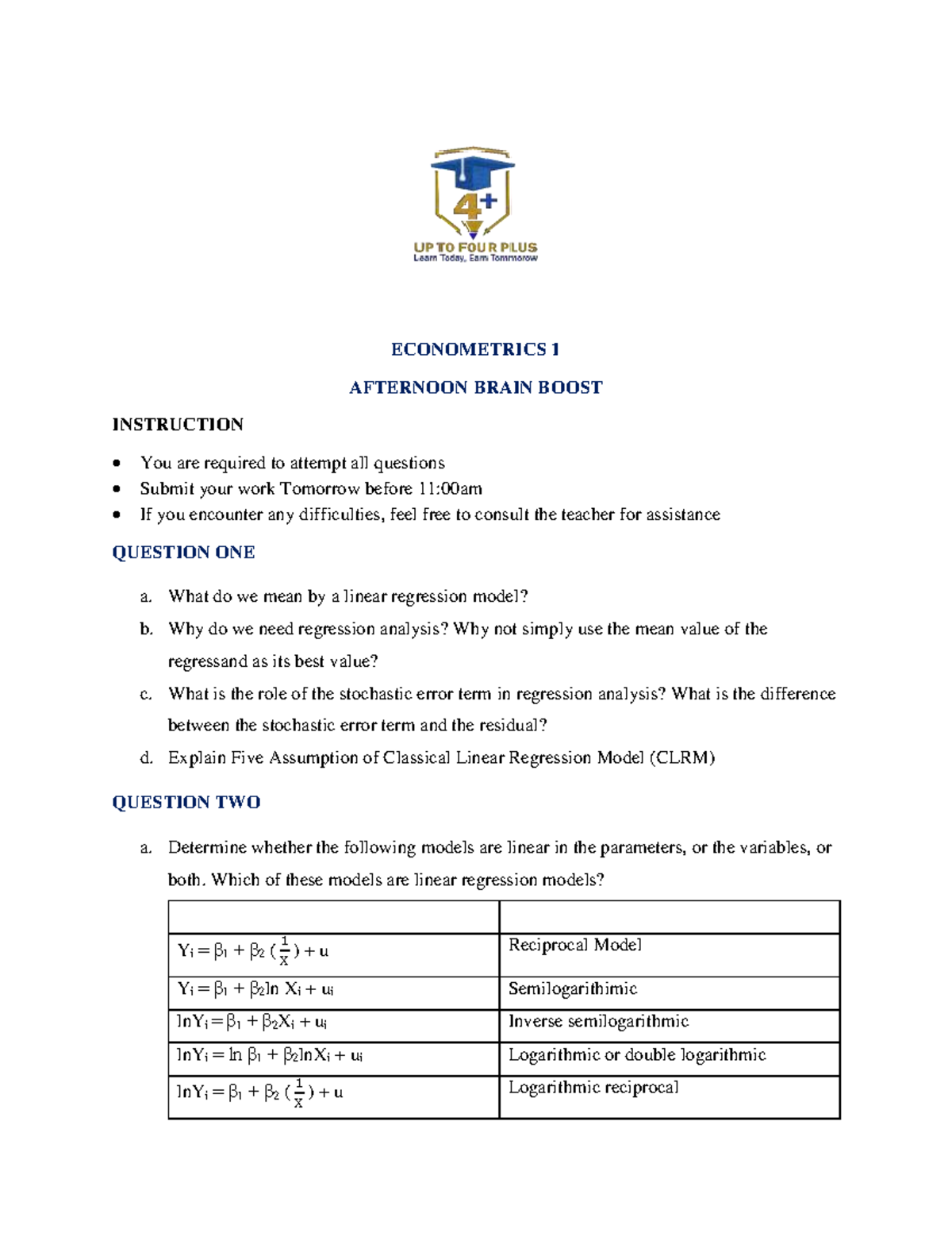 Afternoon Brain Boost - THEY ARE GOOD - ECONOMETRICS 1 AFTERNOON BRAIN BOOST INSTRUCTION You are ...