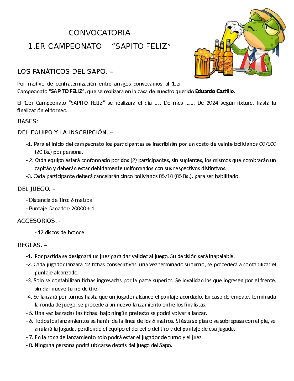 Convocatoria - CONVOCATORIA 1 CAMPEONATO “SAPITO FELIZ” LOS FANÁTICOS ...