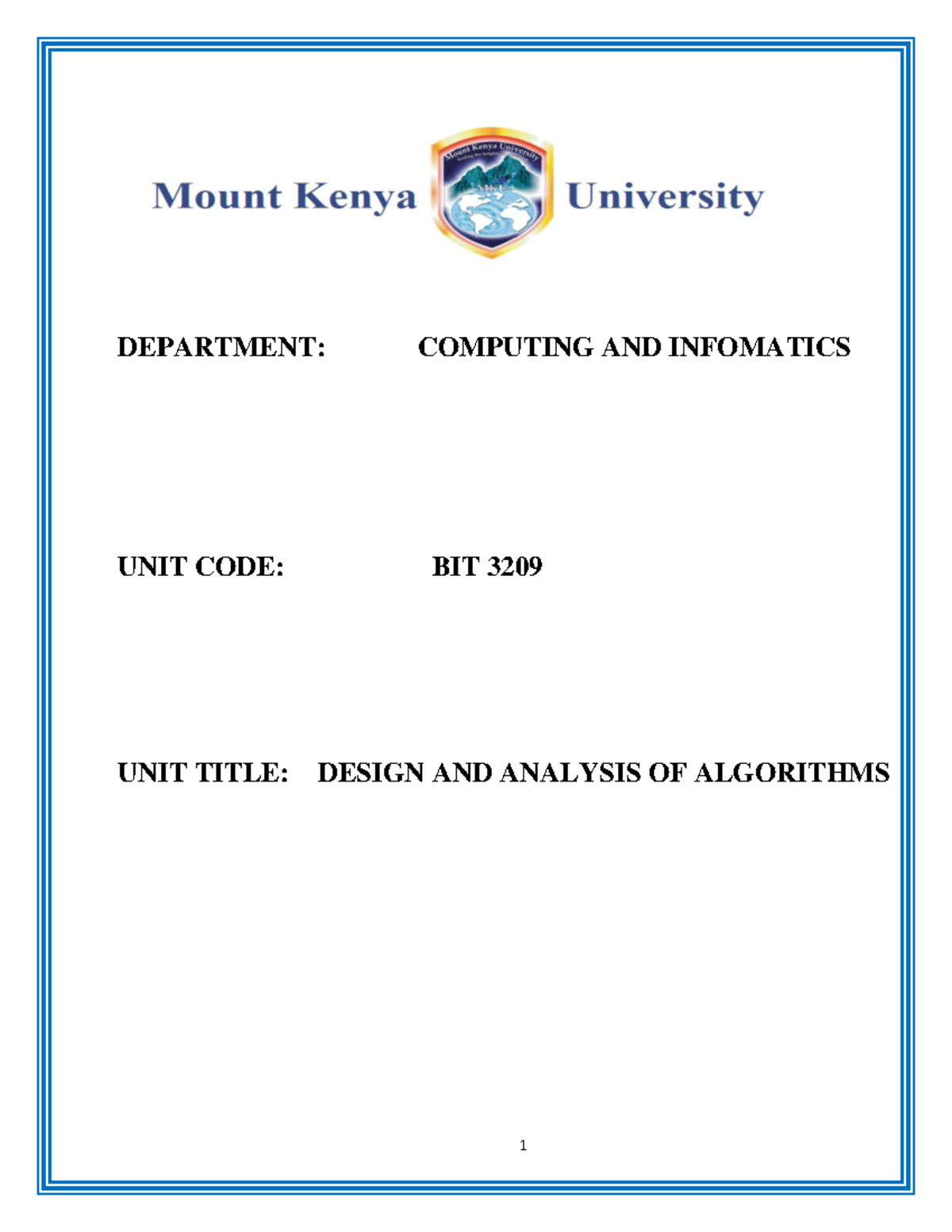 BST 3102 Design AND Analysis OF Algorithms 1 - DEPARTMENT: COMPUTING AND INFOMATICS UNIT CODE ...