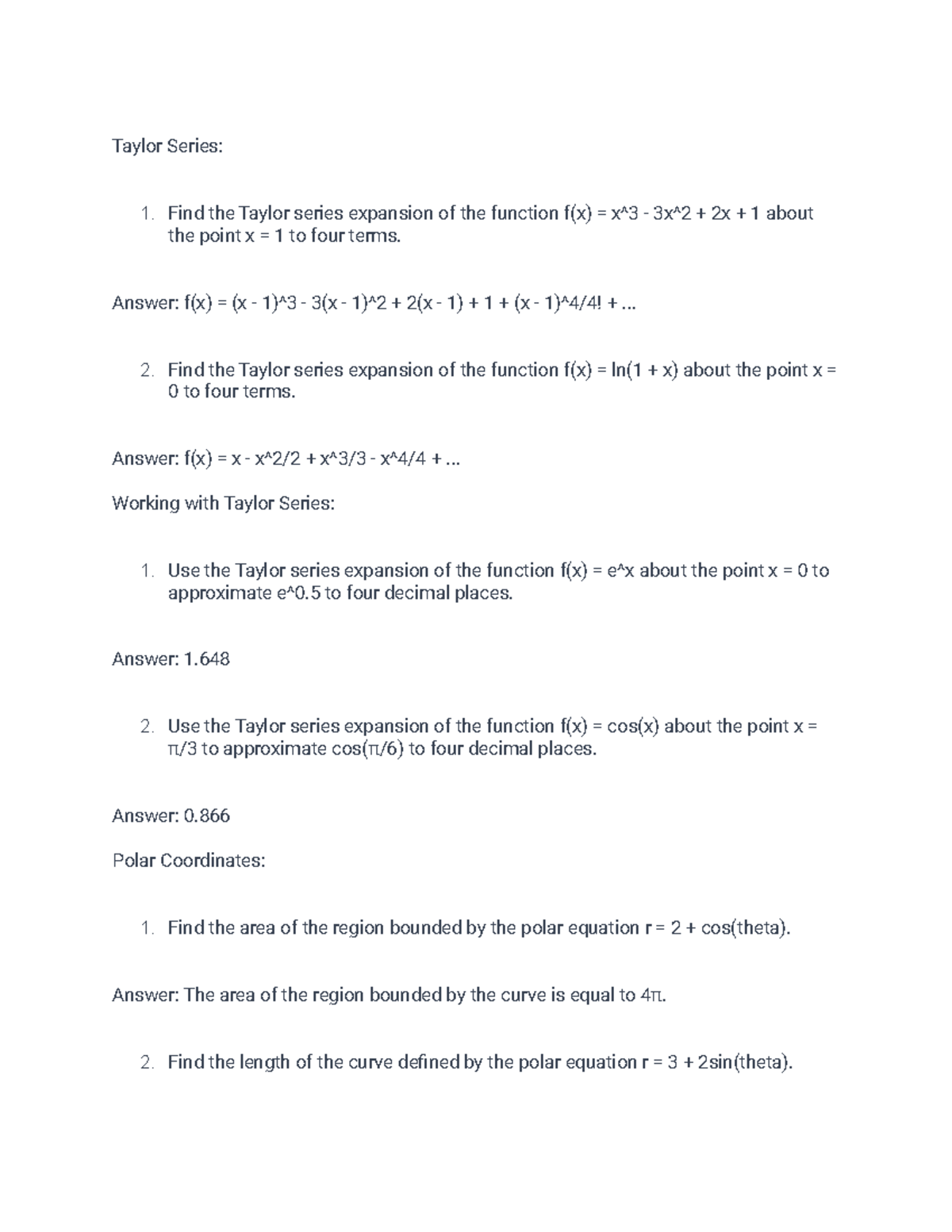 MA 162 Exam 4 Practice Homework Problems - Taylor Series: 1. Find the ...