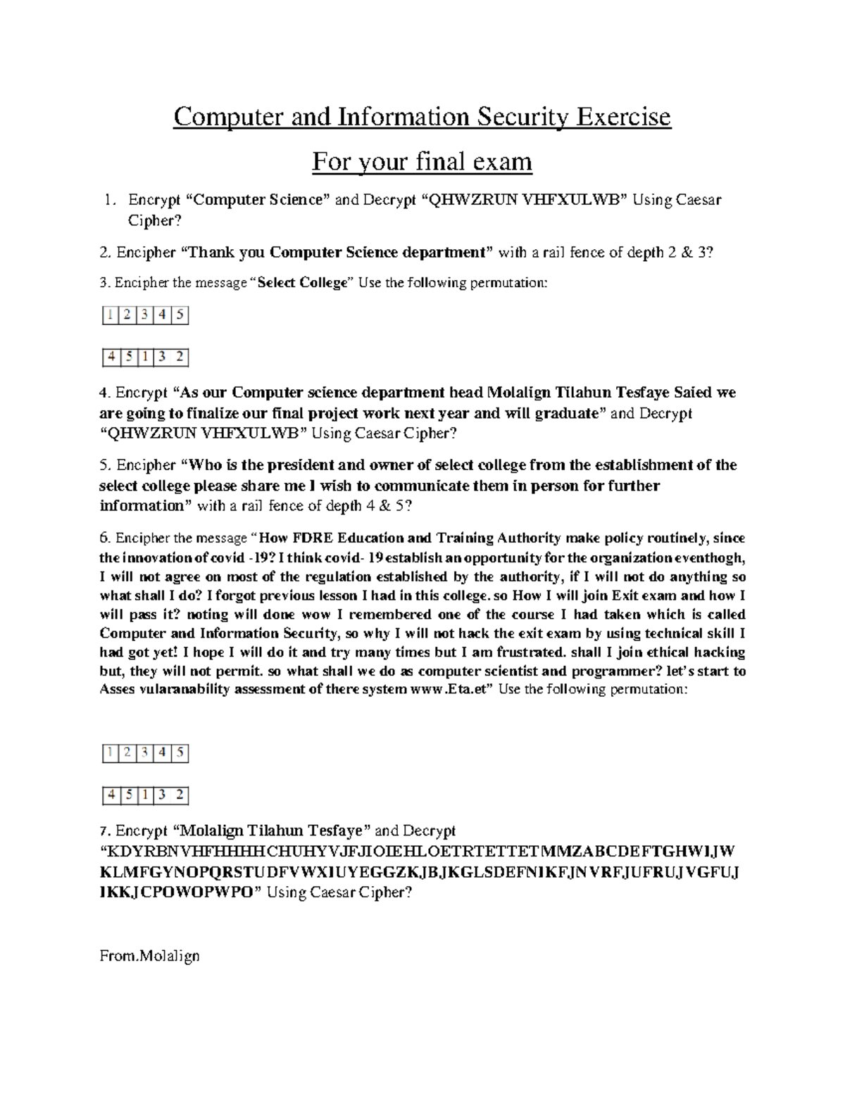 Computer and Information Security Exercise 1 - Encrypt “Computer Science” and Decrypt “QHWZRUN ...