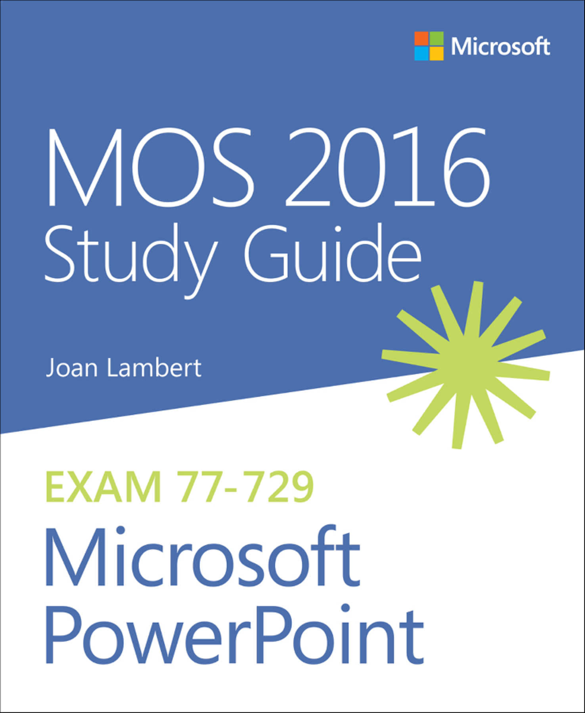 MOS 2016 Study Guide Microsoft Power Point - Microsoft Office ...