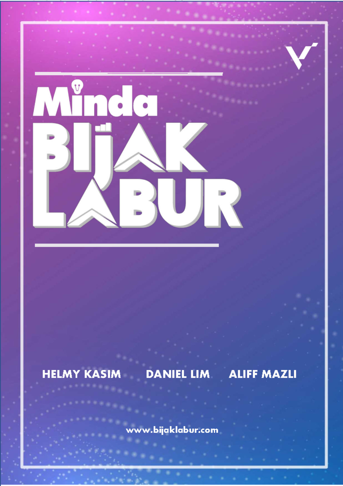 Bijak Labur Ebookby VI - HELMY KASIM DANIEL LIM ALIFF MAZLI bijaklabur ...