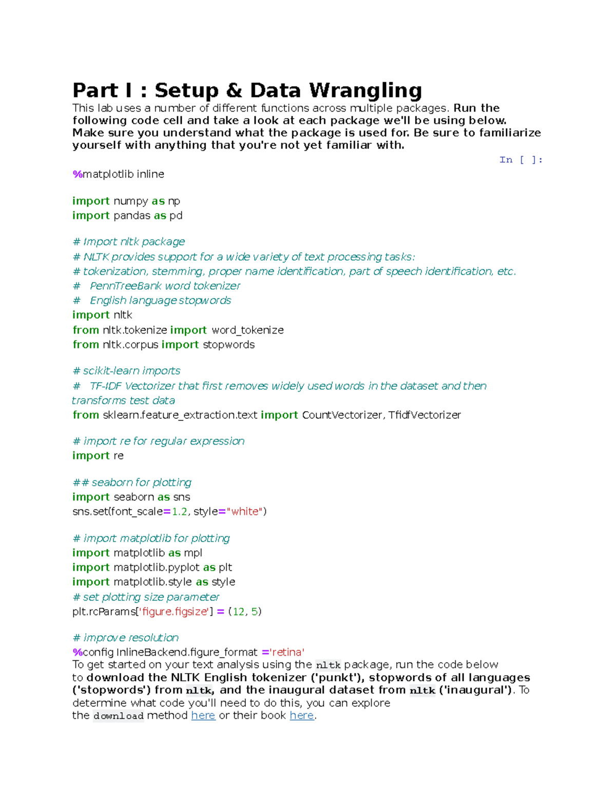 Lab1 - practice - Part I : Setup & Data Wrangling This lab uses a ...