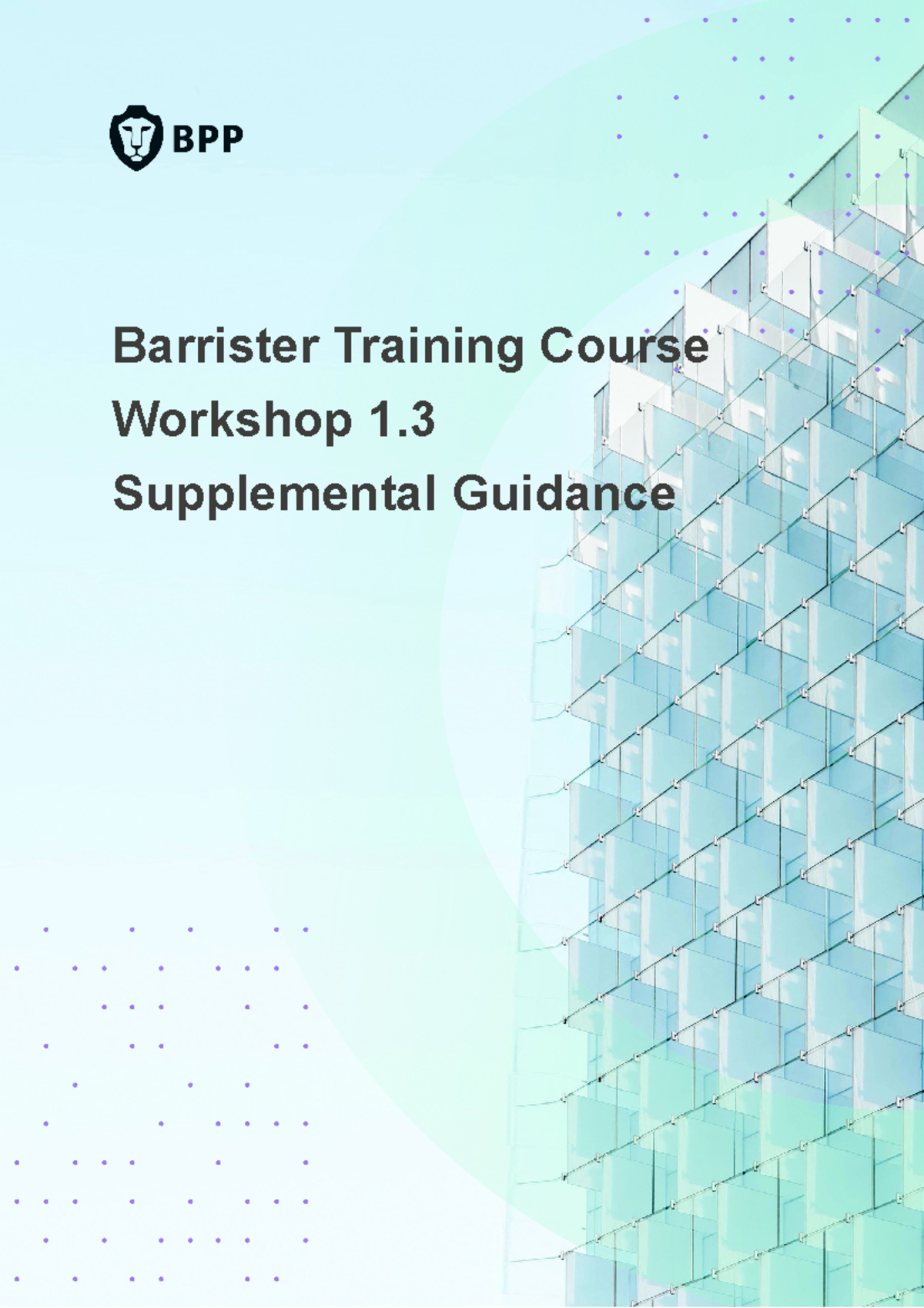 Workshop 1.3 Task 2 Supplemental Guidance - Barrister Training Course ...