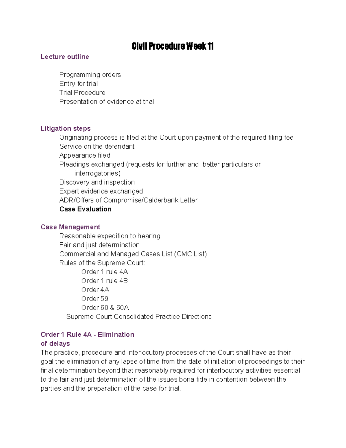 Civil Procedure Week 11 - Order 4A - Essentials Every case: Has a case ...