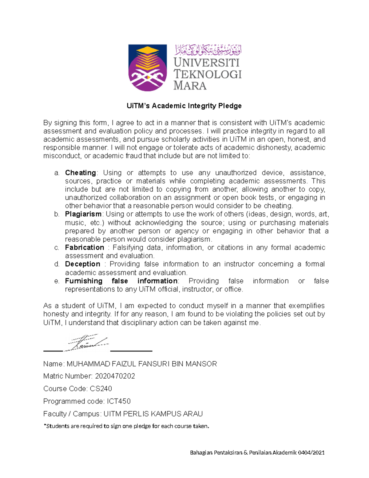 Ikrar Integriti ICT450 - UiTM’s Academic Integrity Pledge By signing ...