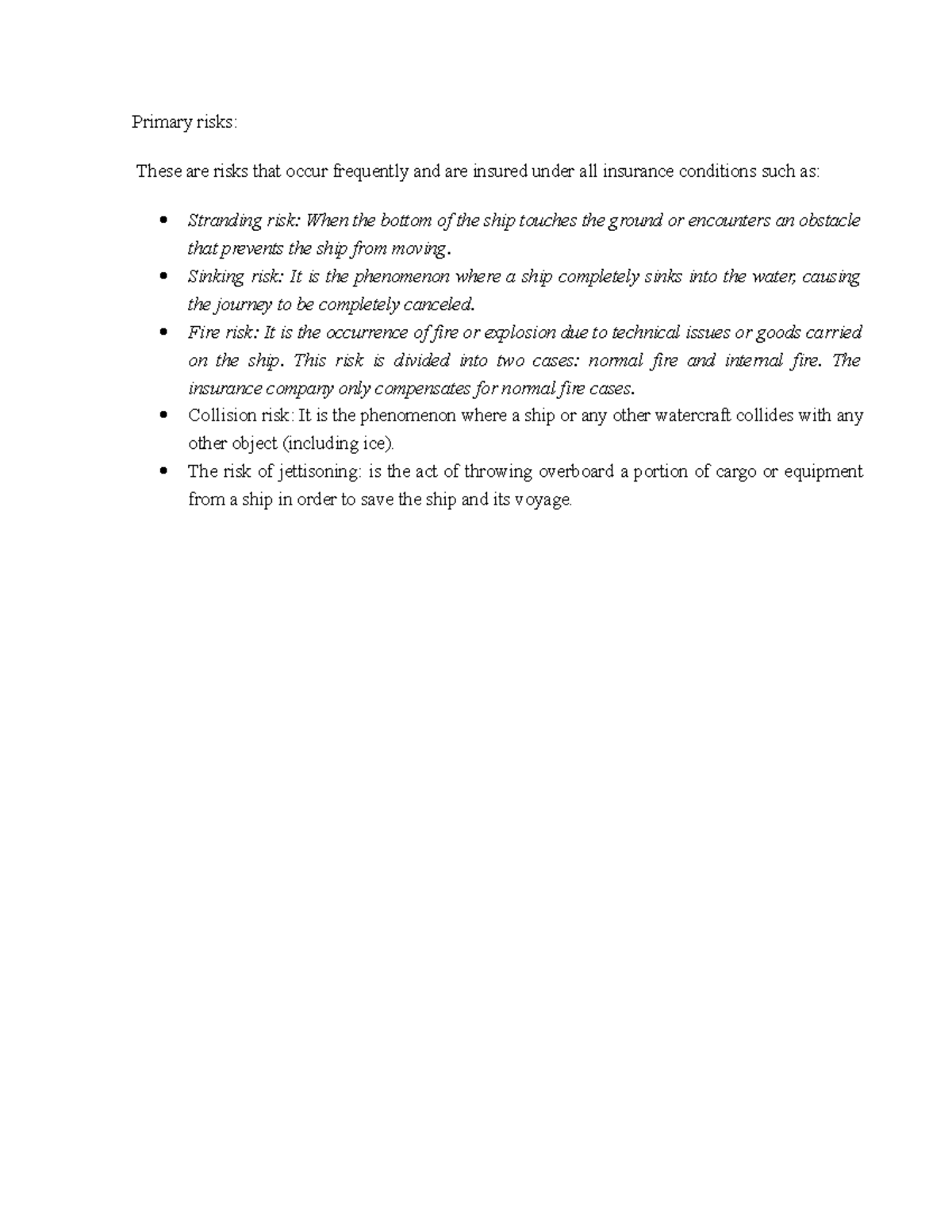 Primary risks - The risk of jettisoning: is the act of throwing ...