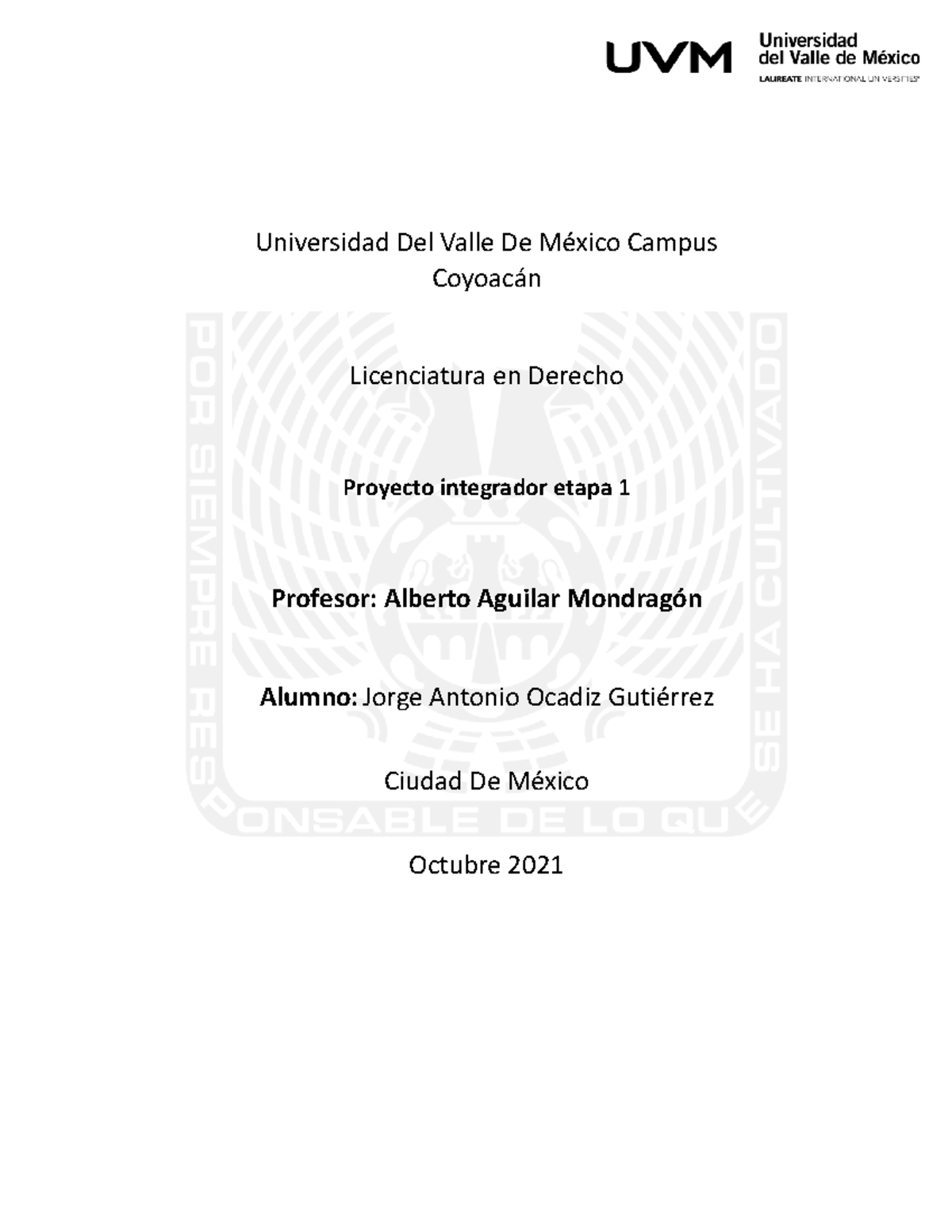 A4 JAOG - Proyecto integrador etapa 1 - derecho mercantil - UVM - Studocu