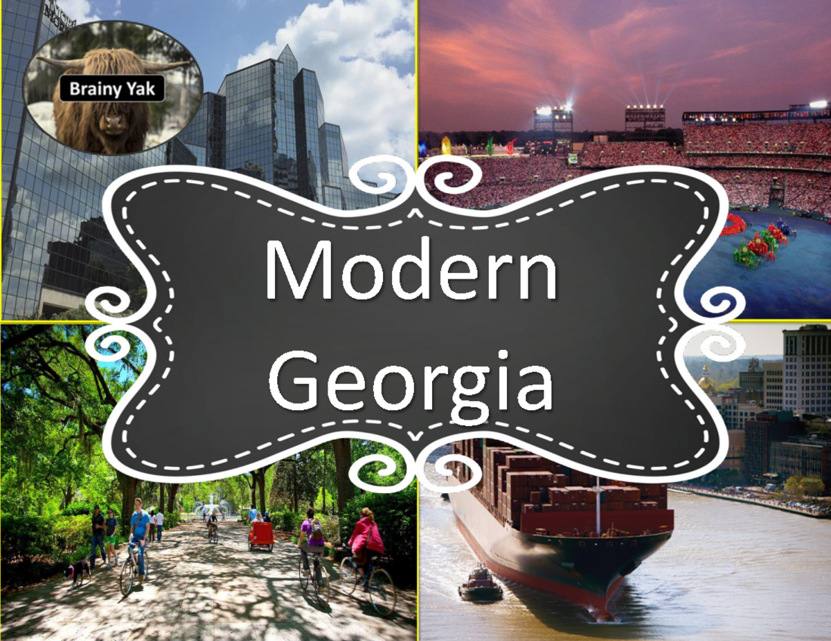 Modern Georgia PPt - Modern Georgia Standard: SS8H12 Explain the ...