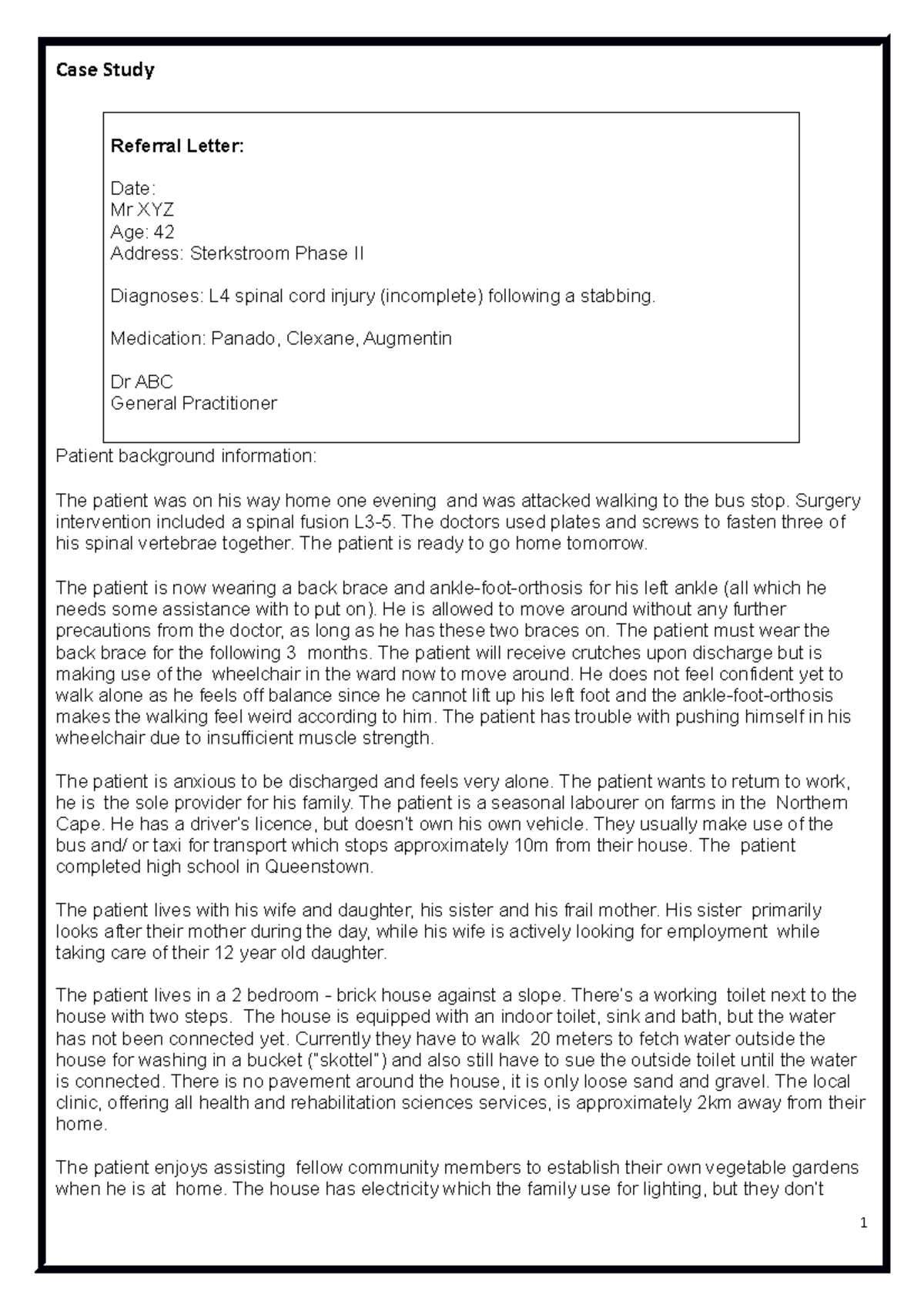 Debate case study - practice - Case Study Referral Letter: Date: Mr XYZ ...