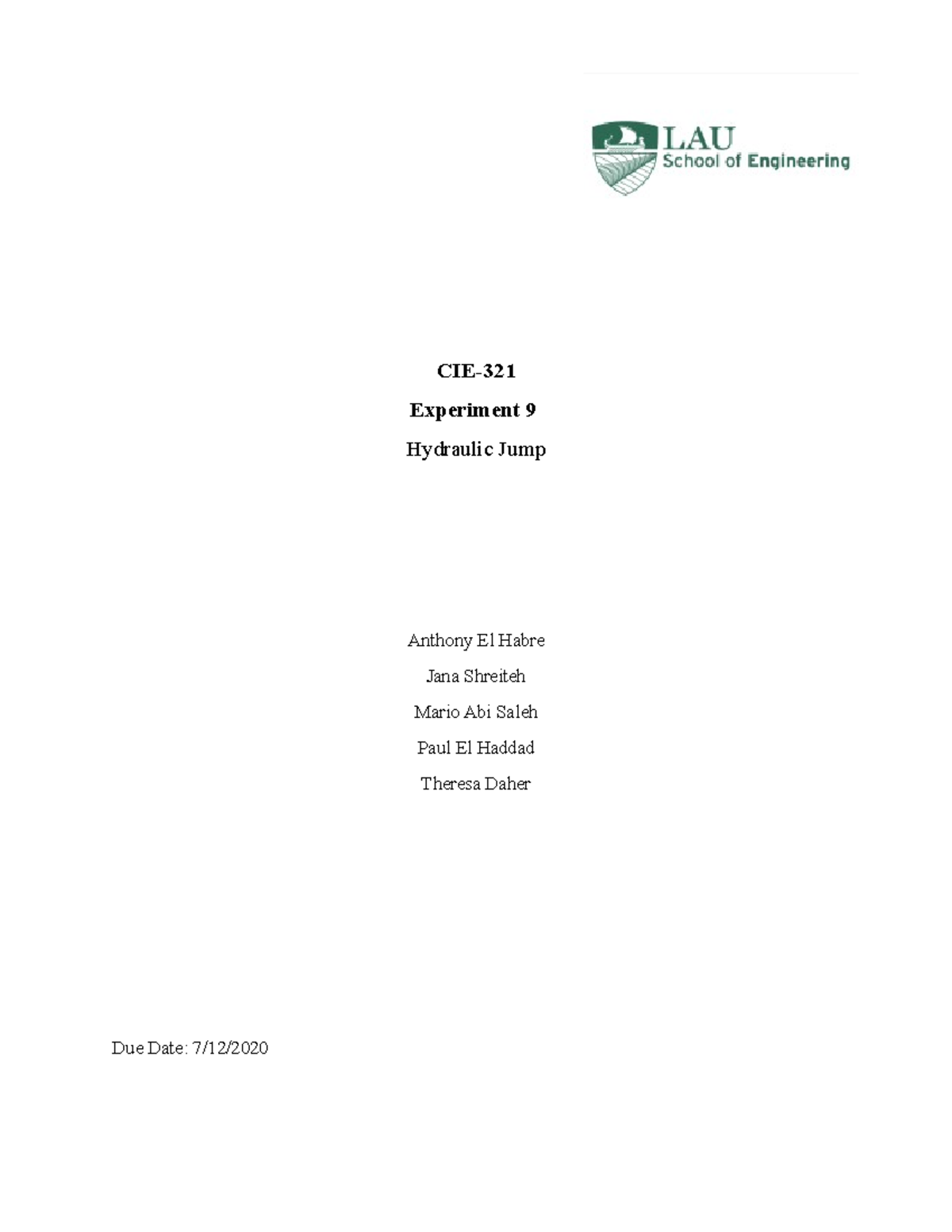 CIE321 Experiment 9 Lab Report - CIE- Experiment 9 Hydraulic Jump ...