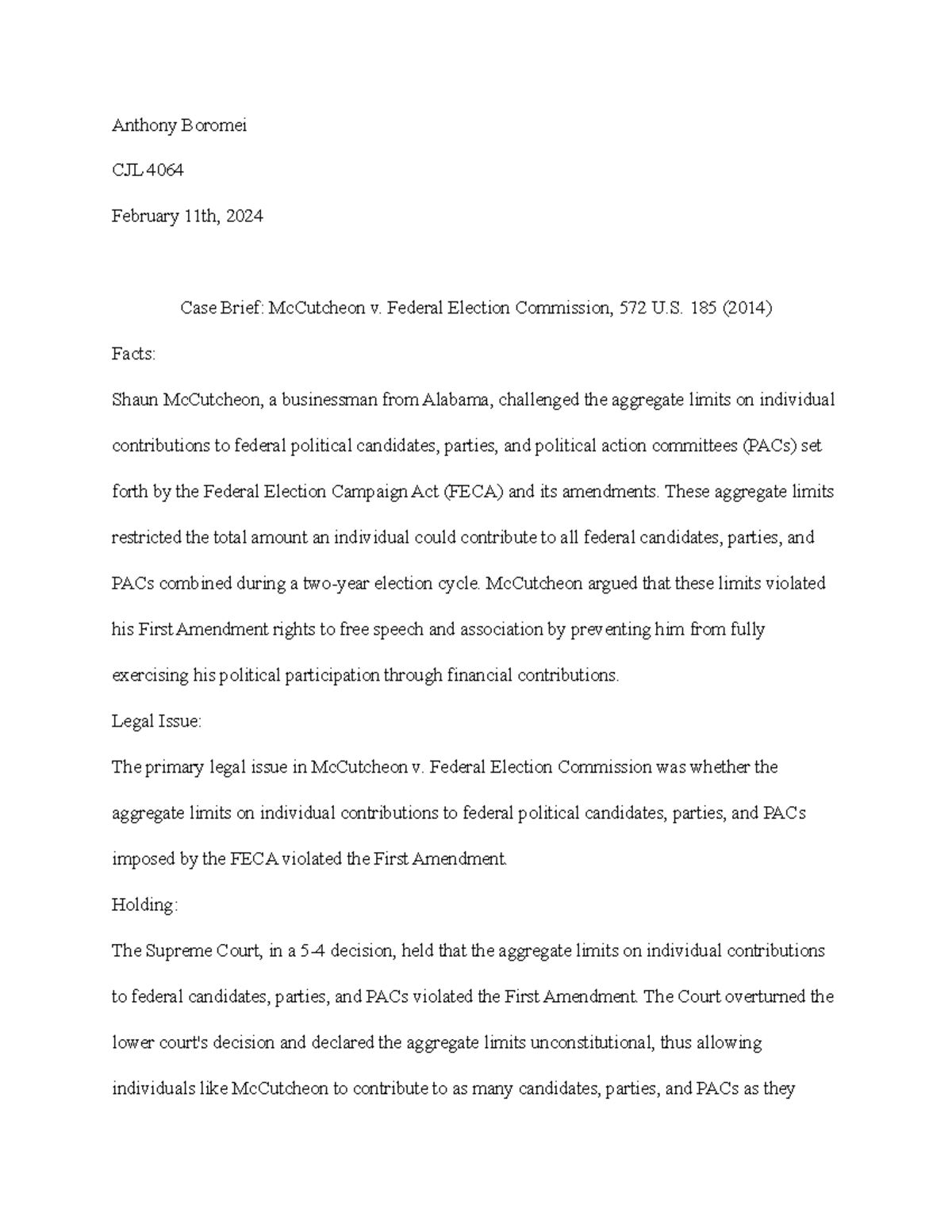 Case Briefing 4 - ddd - Anthony Boromei CJL 4064 February 11th, 2024 Case Brief: McCutcheon v ...