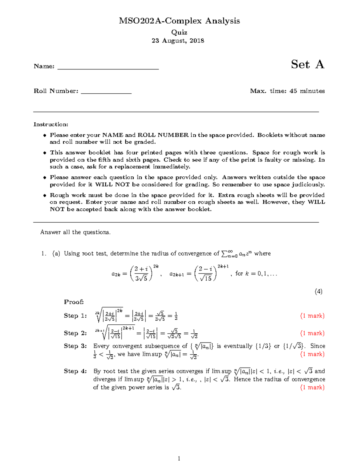Quiz A - must solve - MSO202A-Complex Analysis Quiz 23 August, 2018 Name: Set A Roll Number: Max ...
