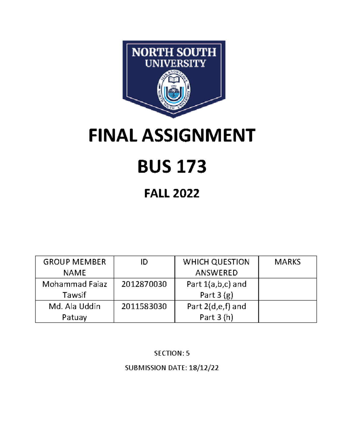 Final- Assignment - FINAL ASSIGNMENT BUS 173 FALL 2022 GROUP MEMBER NAME ID WHICH QUESTION ...