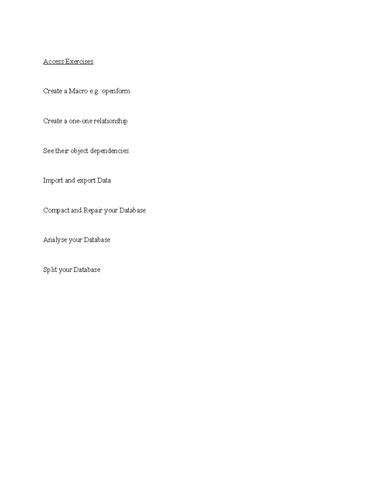 Access Exercises - computer science - Access Exercises Create a Macro e ...