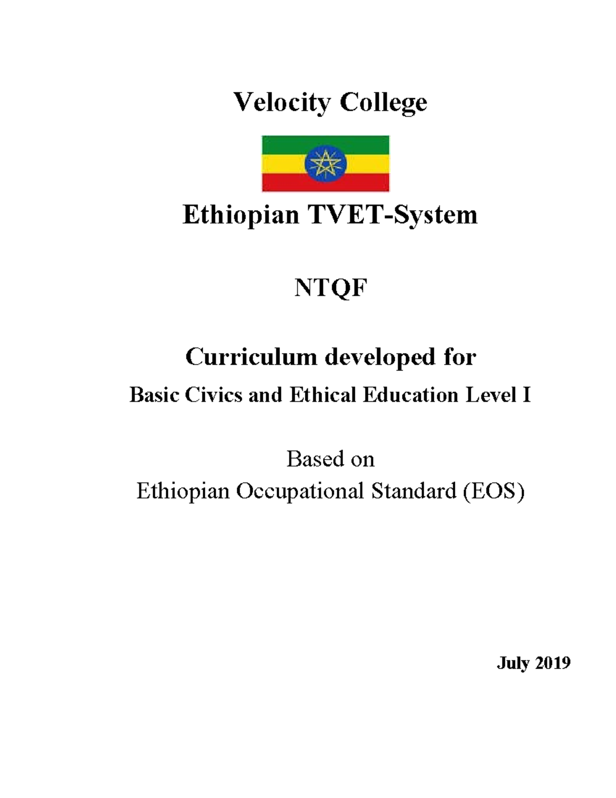 Curriculum Developed for Civics & Ethical Education Level I - Velocity College Ethiopian TVET ...