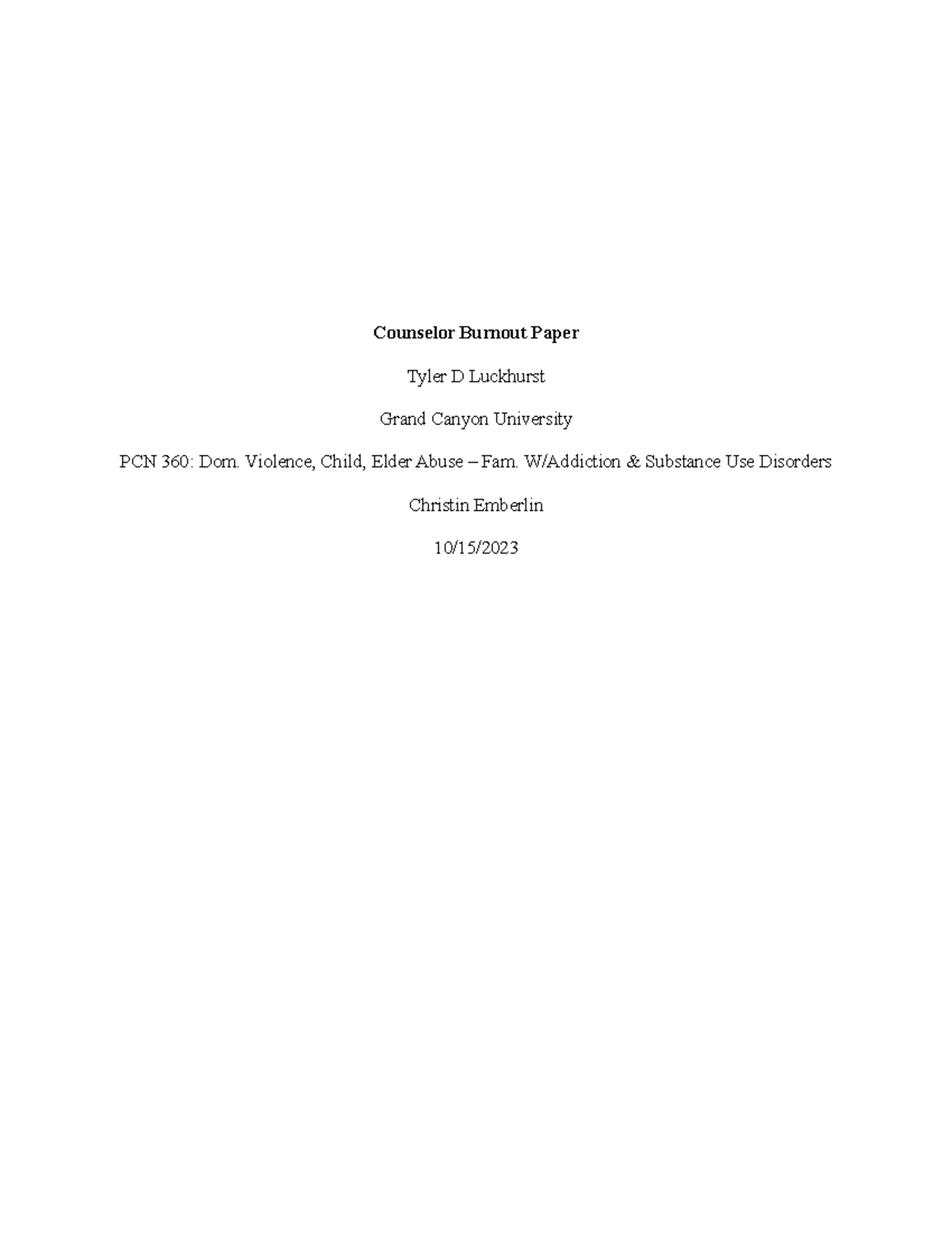 Counselor Burnout Paper - Counselor Burnout Paper Tyler D Luckhurst ...