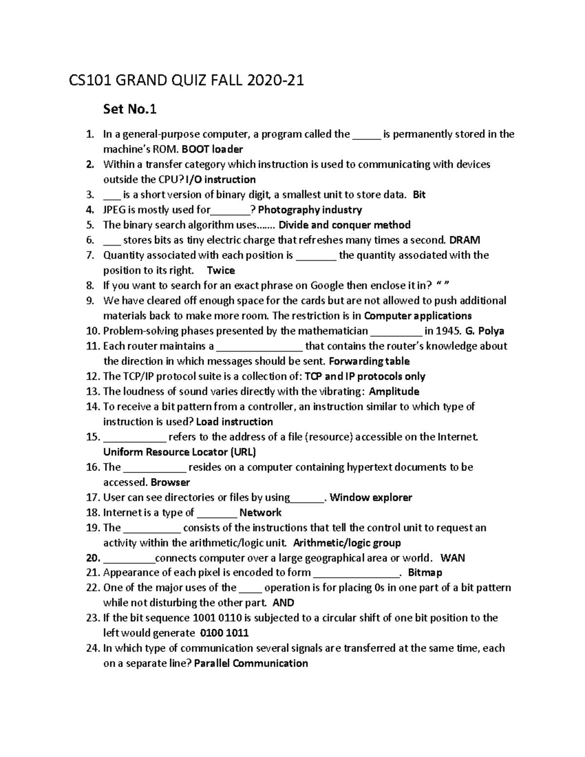 CS101 Grand-QUIZ-FALL-2021 - CS101 GRAND QUIZ FALL 2020- 21 Set No. In a general-purpose ...