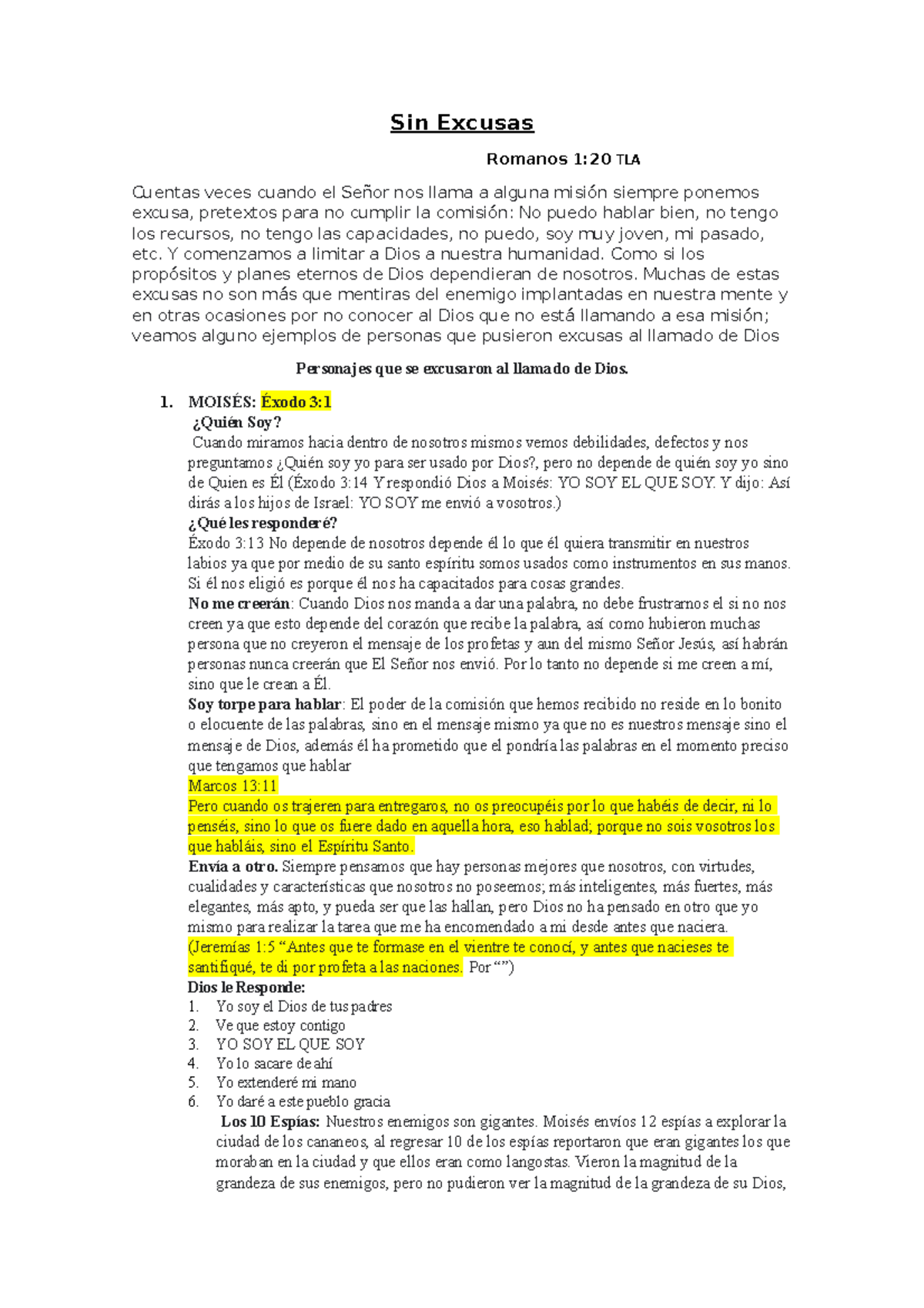Sin Excusas - Sin Excusas Romanos 1:20 TLA Cuentas veces cuando el ...