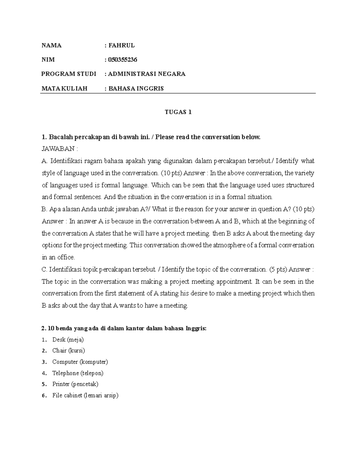 Tugas 1 Bahasa Inggris Fahrul 050355236 - NAMA : FAHRUL NIM : 050355236 ...