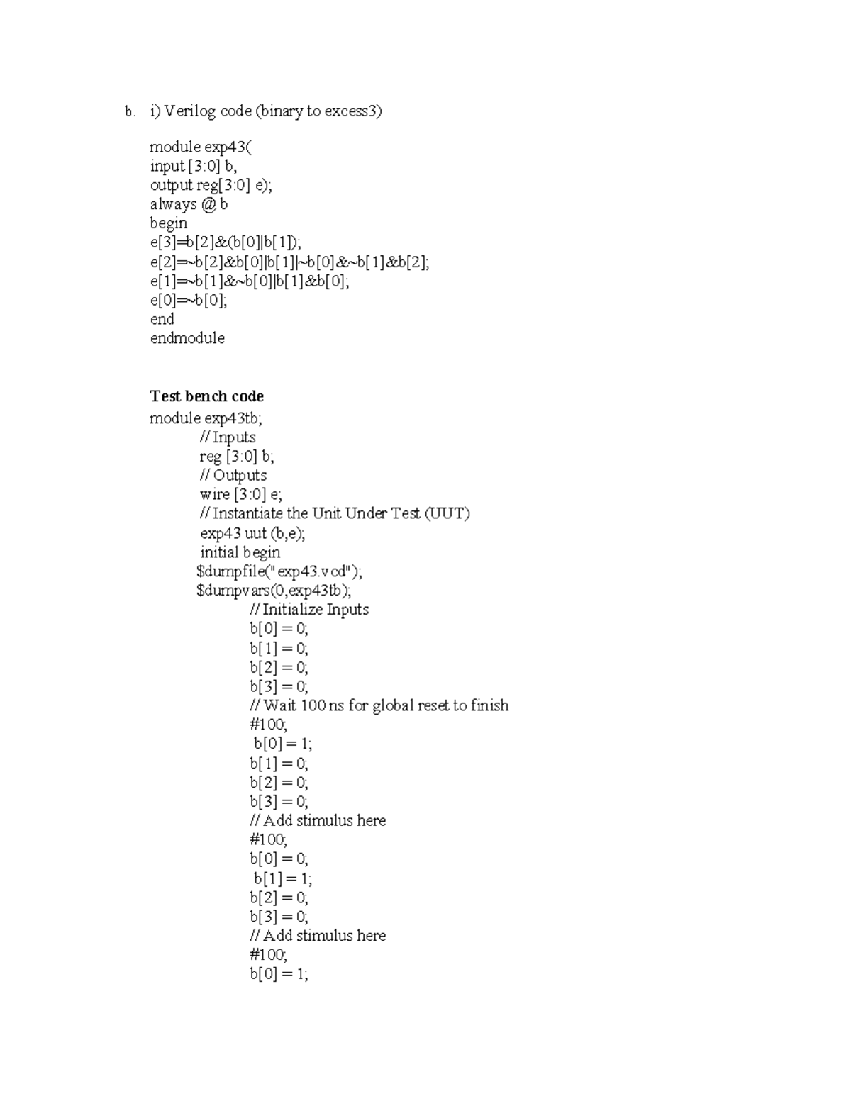 Exp43-to-exp54 - SIMULATED USING IVERILOG - b. i) Verilog code (binary to excess3) module exp43 ...
