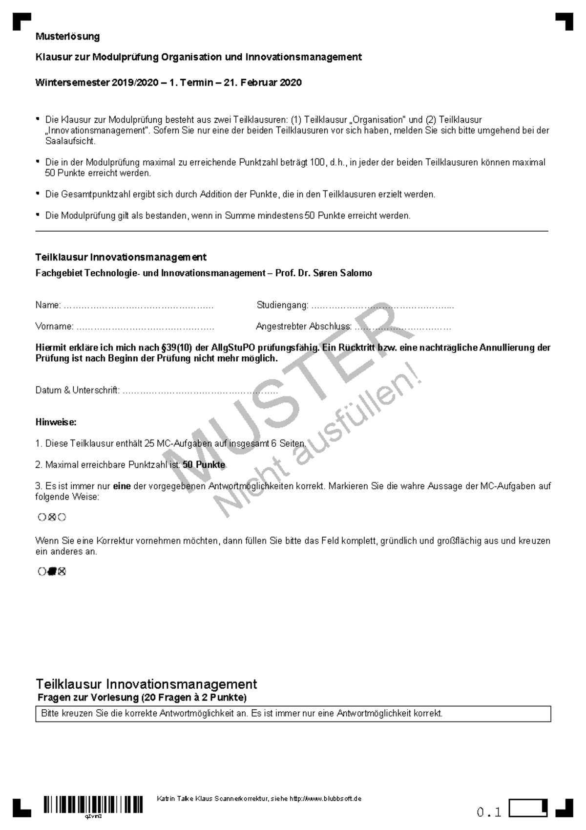 WS19/20 Probeklausur aus SS2020 - MUSTER Nicht ausfüllen! • • • • Musterlösung Klausur zur - Studocu