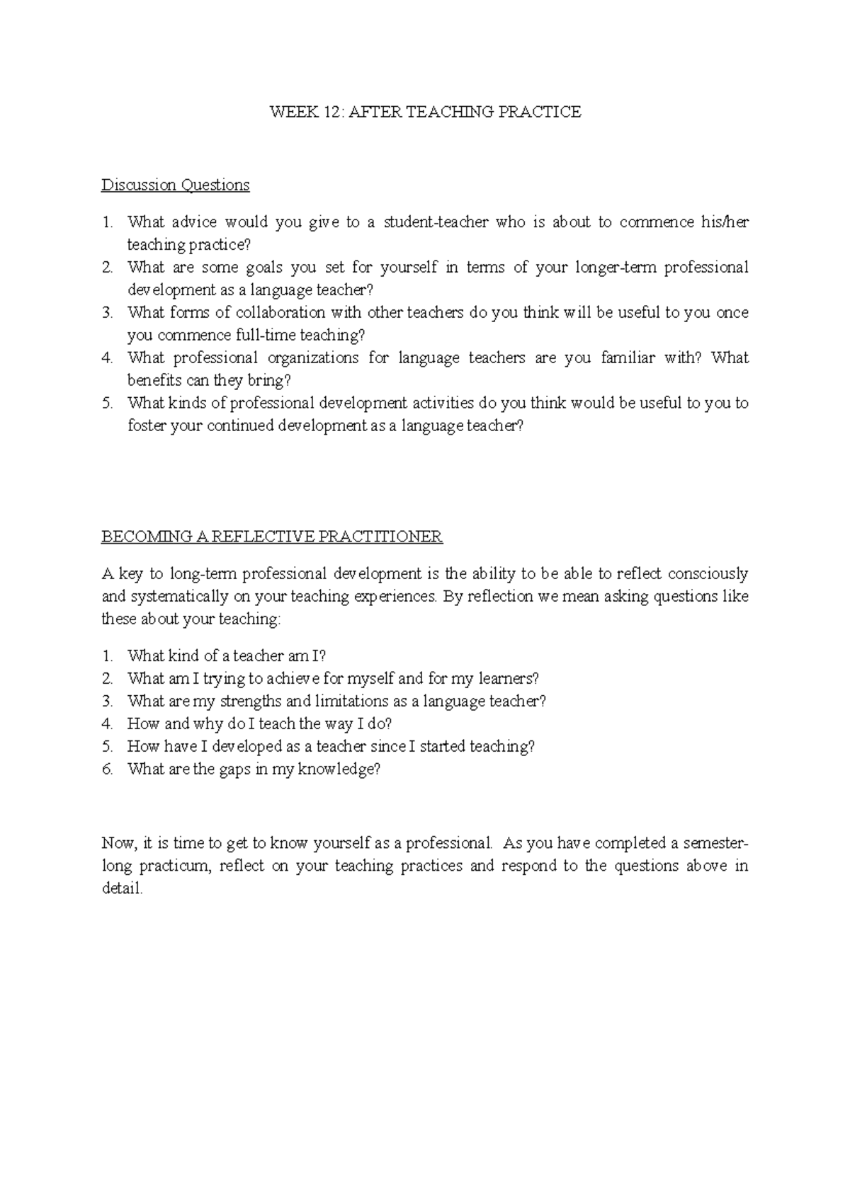 12. After Practice Teaching - WEEK 12: AFTER TEACHING PRACTICE Discussion Questions What advice ...