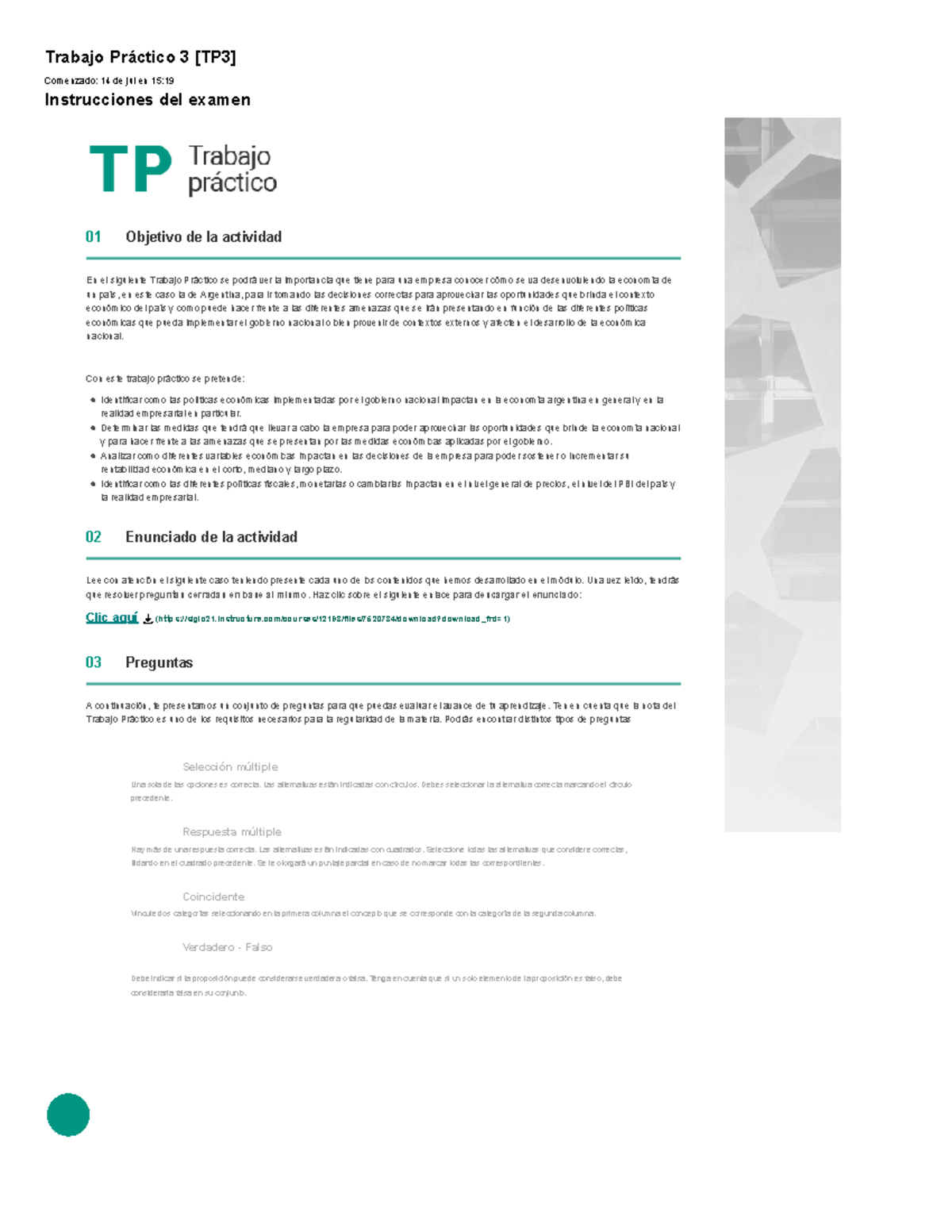 Examen Trabajo Práctico 3 [TP3] 80 % principios de economia - Trabajo Práctico 3 [TP3] Comenzado ...