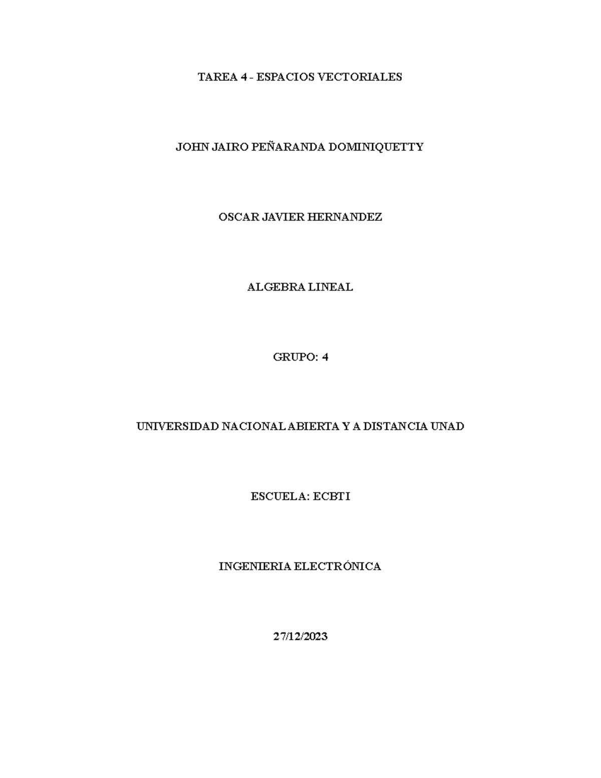 Tarea 4 - espacios vectoriales john peñaranda - TAREA 4 - ESPACIOS ...