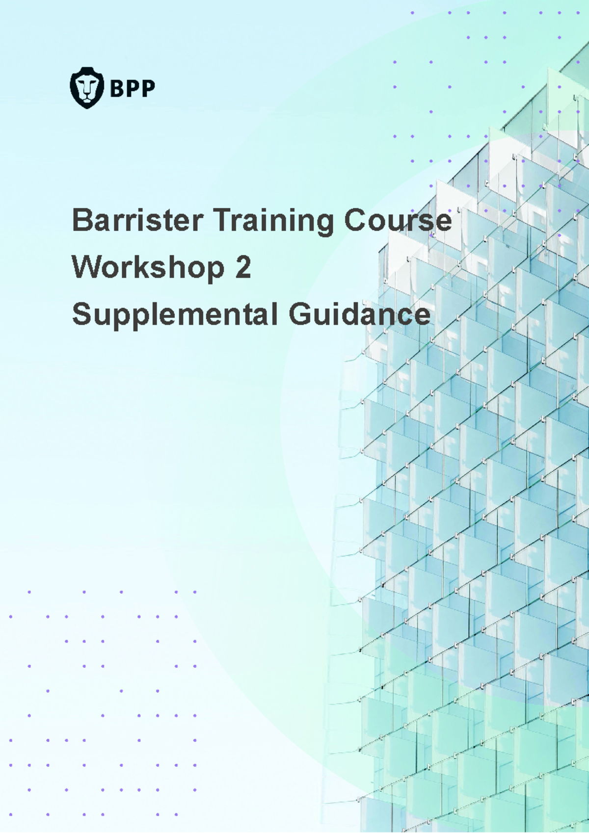 BTC Crime W2 Consolidate Supplemental Guidance - Barrister Training ...