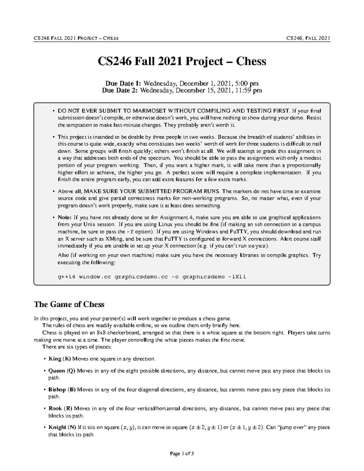 Chess final project - CS246 Fall 2021 Project – Chess Due Date 1:Wednesday, December 1, 2021, 5: ...