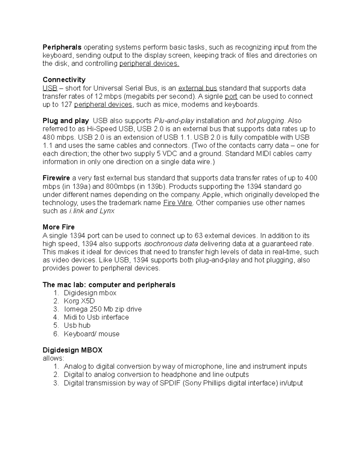 IT Reviewer - Peripherals operating systems perform basic tasks, such as recognizing input from ...