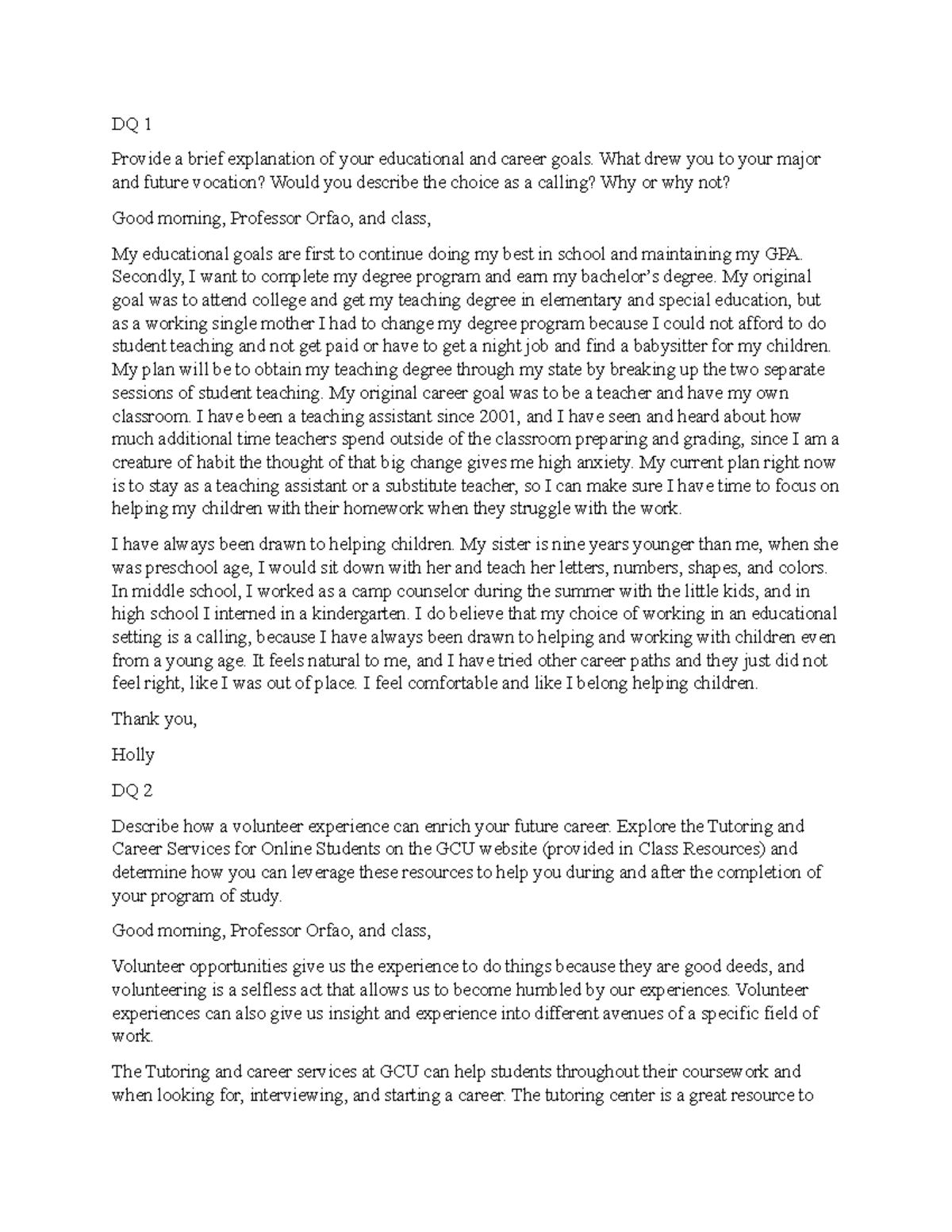 DQ week 1 - LDR-461 - DQ 1 Provide a brief explanation of your ...