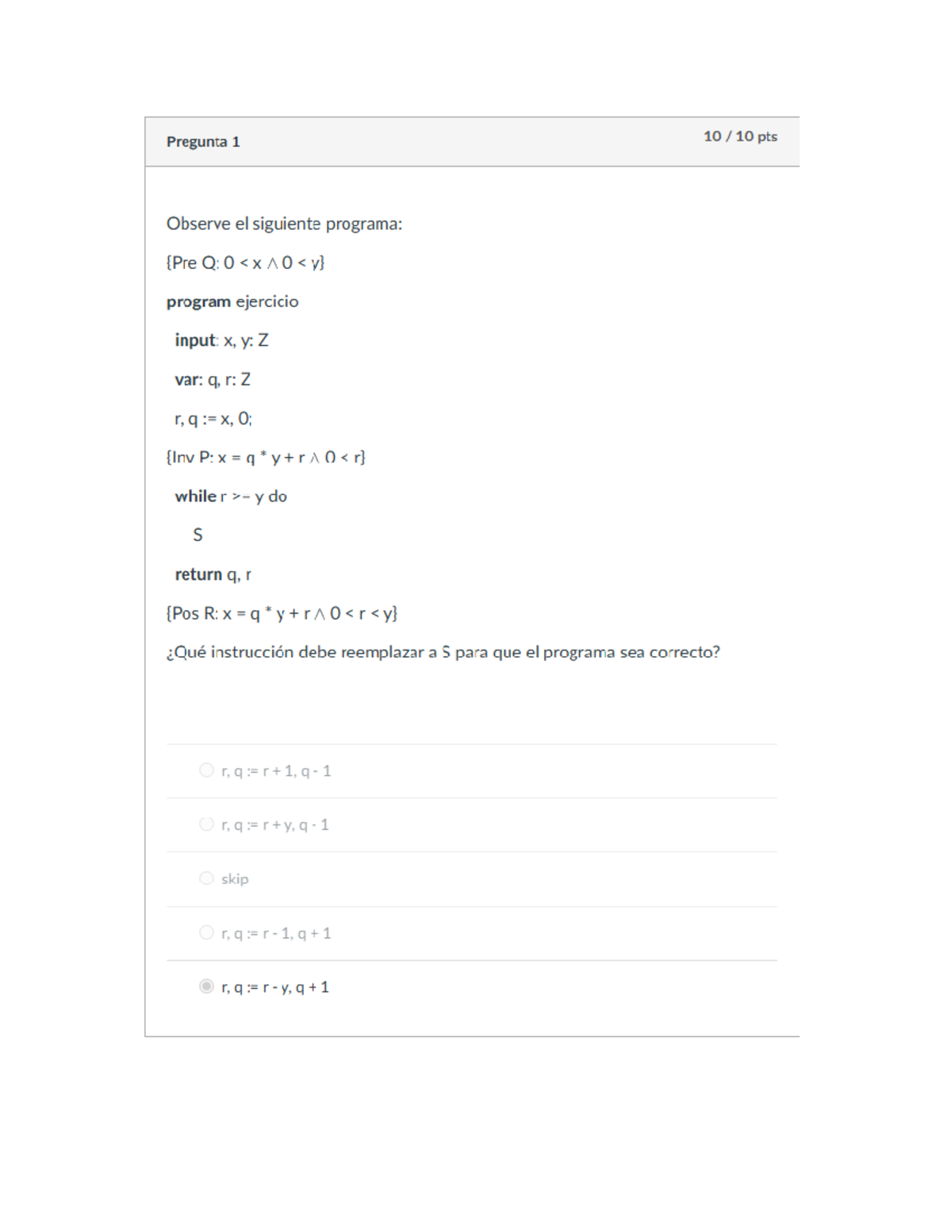 Análisis Y Verificación DE Algoritmos. Quiz - Escenario 3 - Pregunta 1 10 10 pts Observe el ...