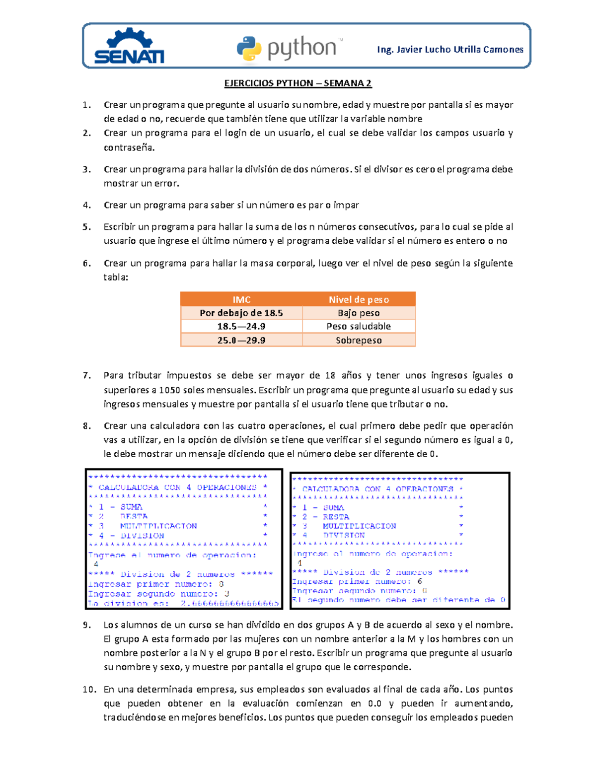 S2- Ejercicios - Ing. Javier Lucho Utrilla Camones EJERCICIOS PYTHON ...