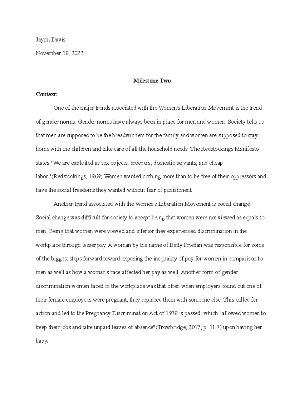 Milestone 2 - Jaymi Davis November 18, 2022 Milestone Two Context: One ...