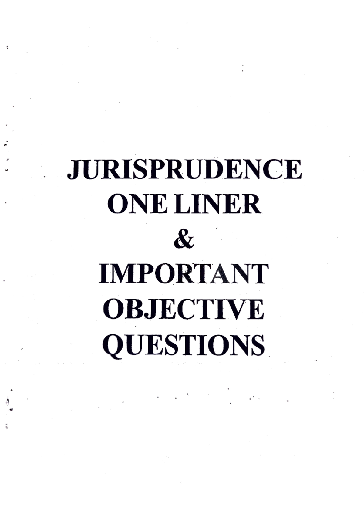 Jurisprudence ONE Liners - Law - Studocu