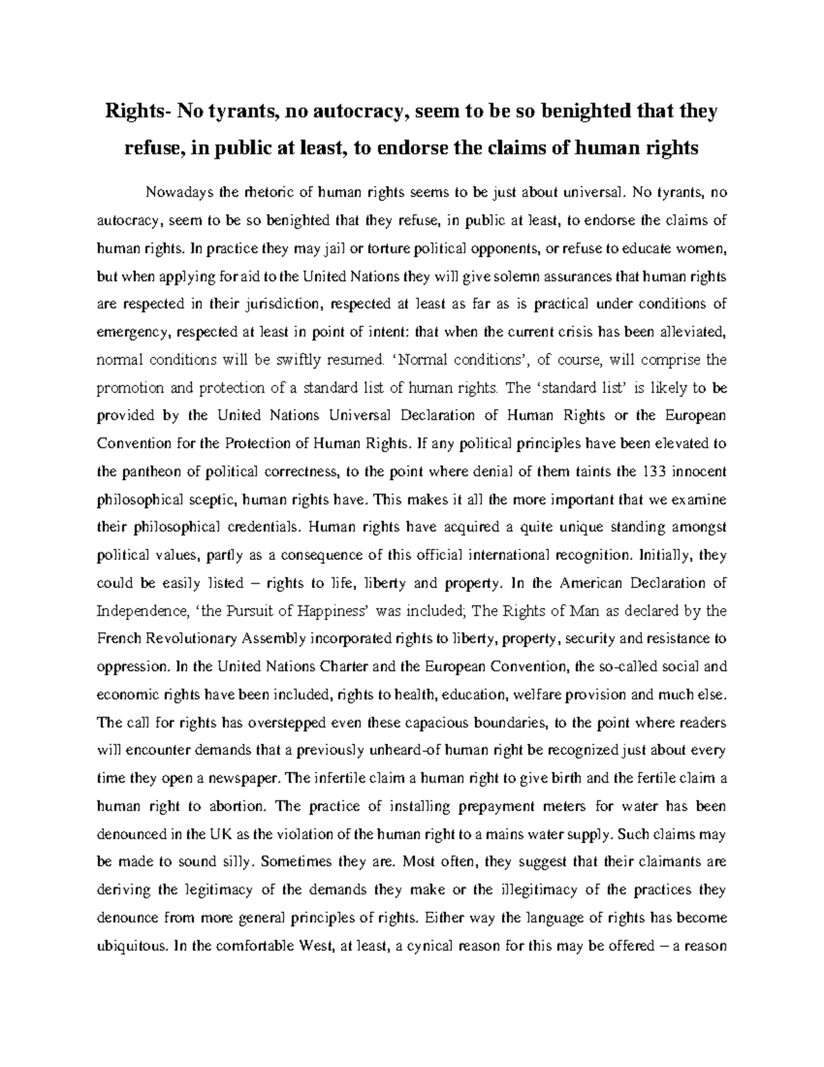 Rights- No tyrants, no autocracy, seem to be so benighted that they ...