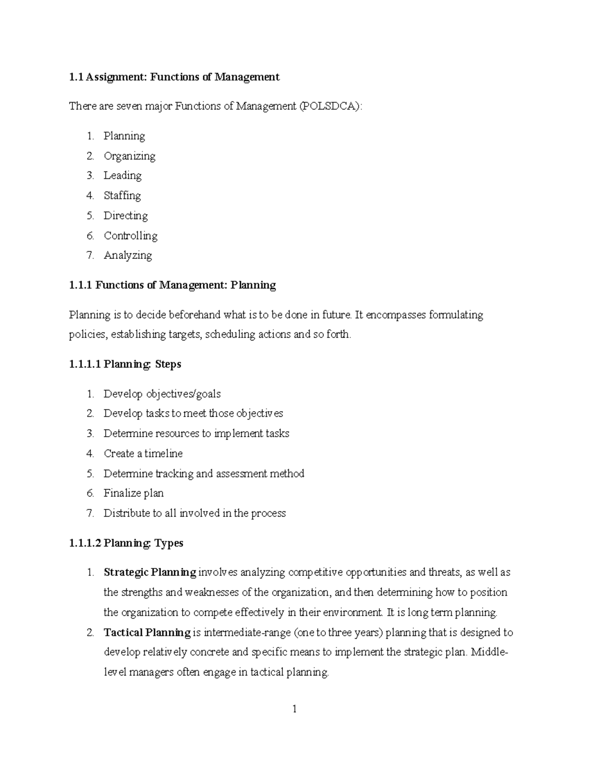Functions of Management - Planning 2. Organizing 3. Leading 4. Staffing ...