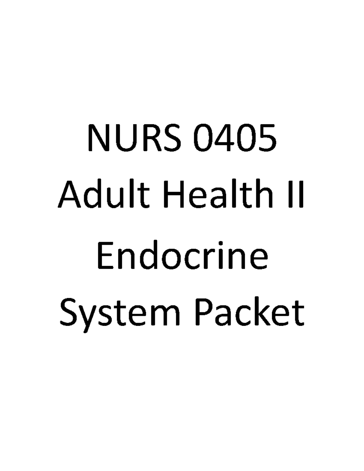 Endocrine Course Packet - NURS 0405 Adult Health II Endocrine System ...