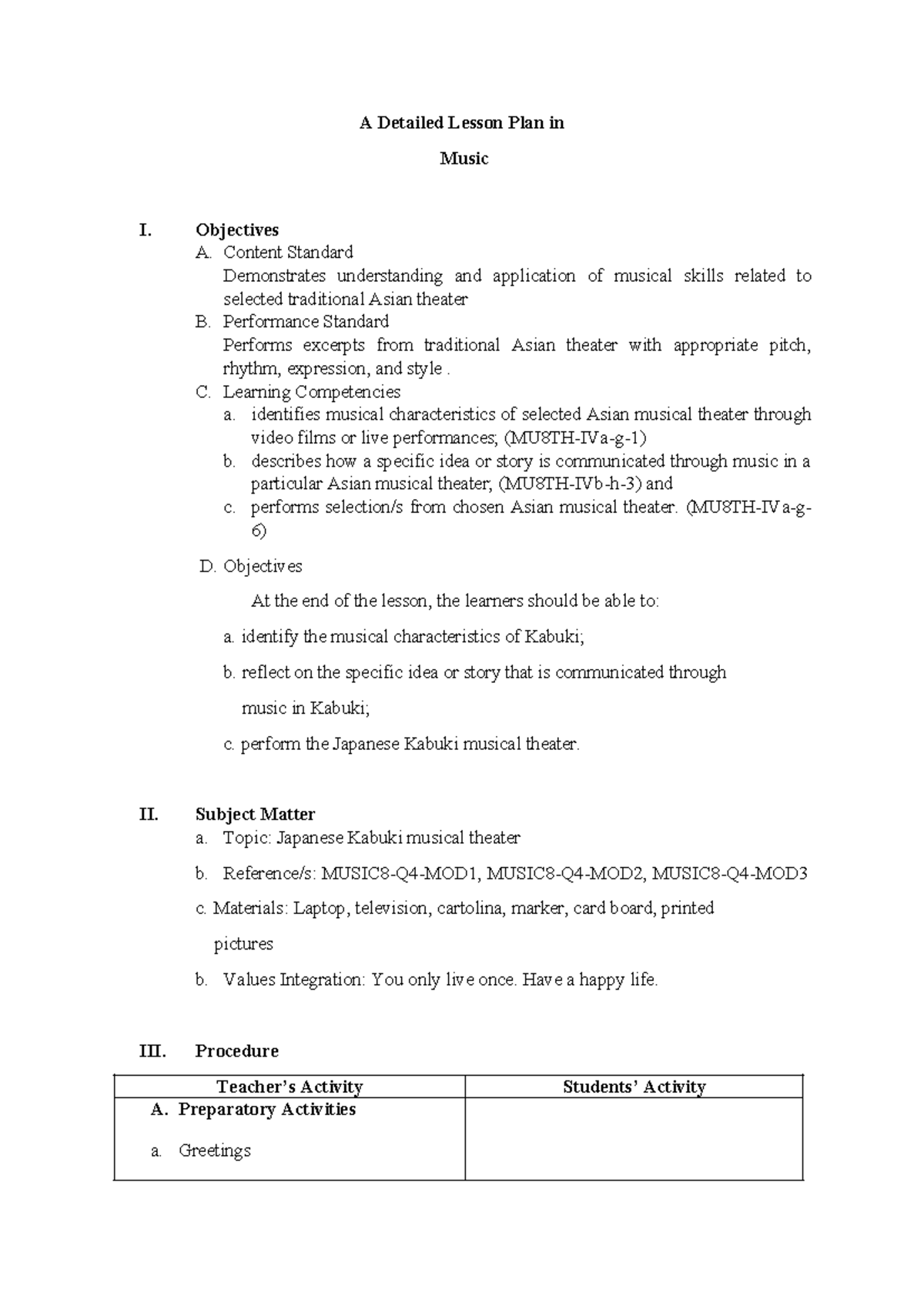 A Detailed Lesson Plan in Music 8 - Objectives A. Content Standard ...