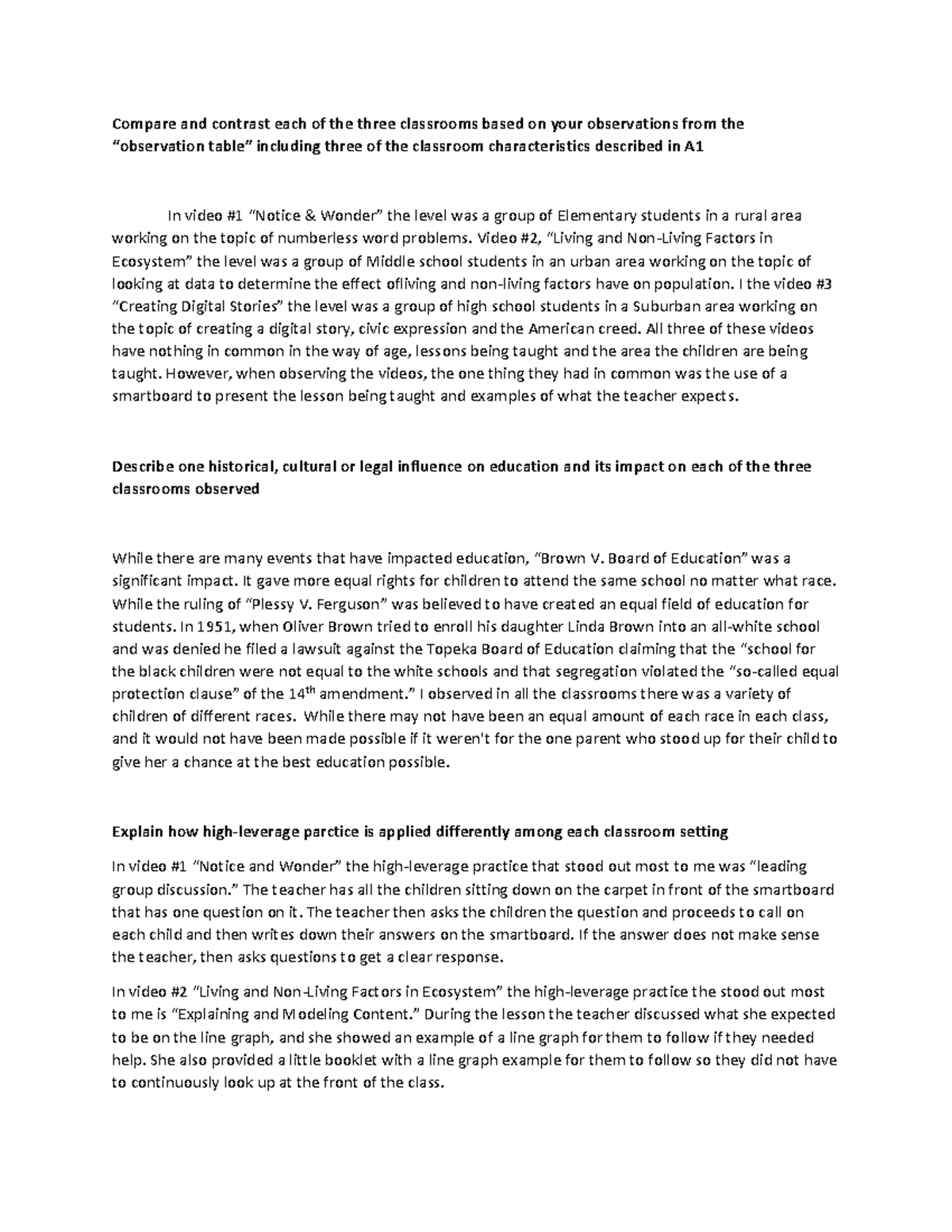 Task 1 Assignment - Compare and contrast each of the three classrooms based on your observations ...