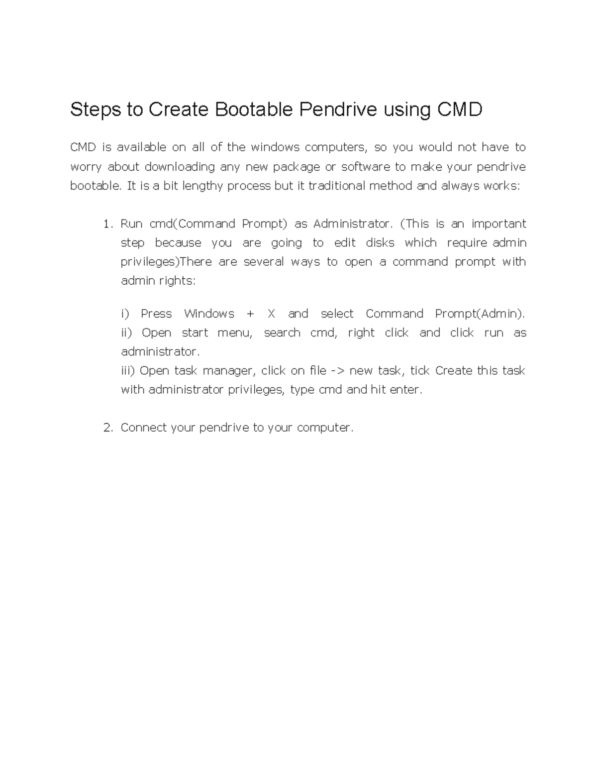 Create Bootable Pendrive Using Cmd It Is A Bit Lengthy Process But It Traditional Method And