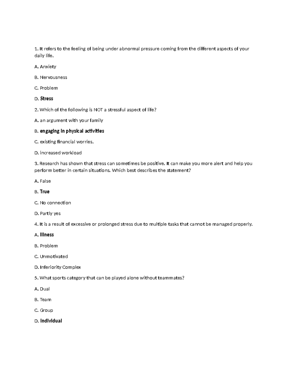 Pre-test PE and Health - It refers to the feeling of being under ...