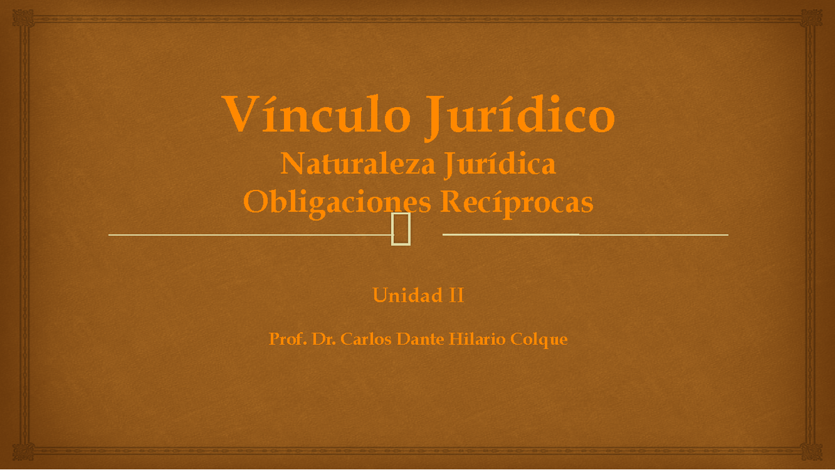 Clase Vinculo JURÍDICO Dr. Colque 798aae415f2c57400 f266df406d22edf ...