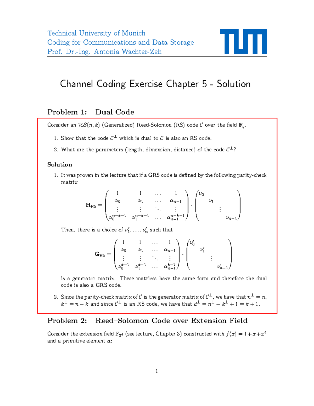 Solution 5 - Technical University of Munich Coding for Communications and Data Storage Prof ...