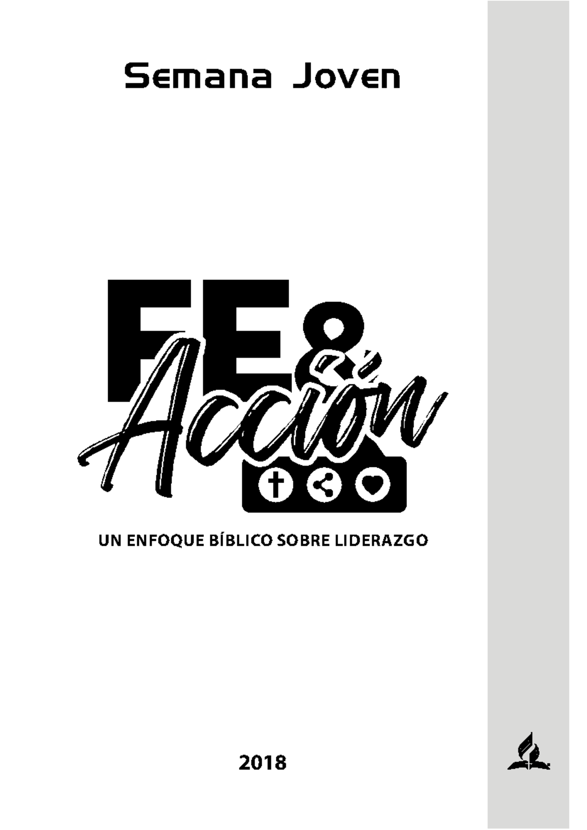 FE Y Accion Jovenes - UN ENFOQUE BÍBLICO SOBRE LIDERAZGO Semana Joven ...